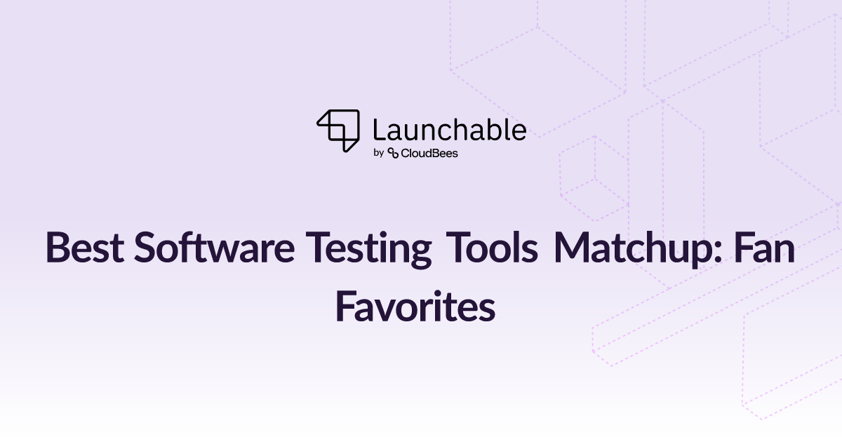 Best Software Testing Tools Matchup Fan Favorites And Emerging Tools